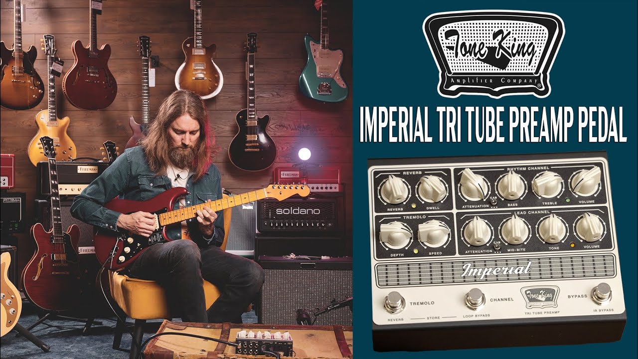 TONE KING IMPERIAL TRI TUBE PREAMP PEDAL - YouTube