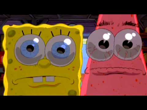 Spongebob and Patrick stair at you with Unfitting music? For 10 minutes ...