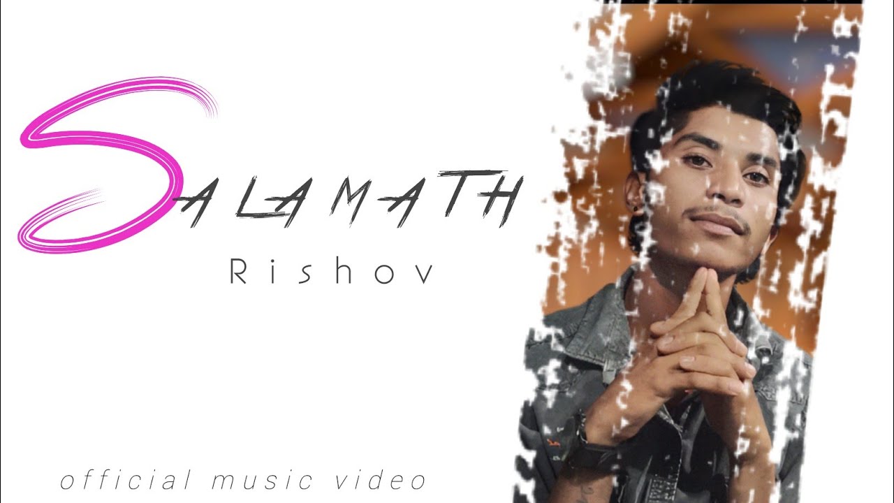 Salamat- (official music video) by Rishov music - YouTube