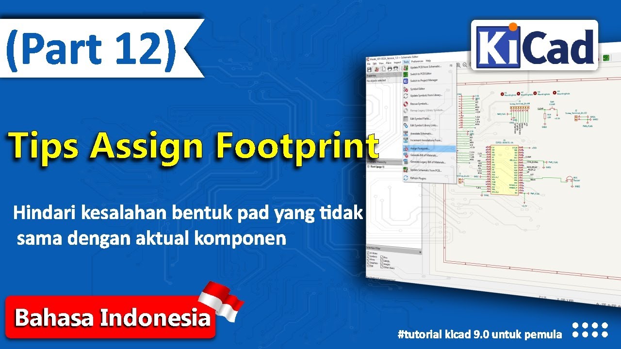 [Part 12] Panduan Memilih Symbol & Komponen (Assign Footprint ...