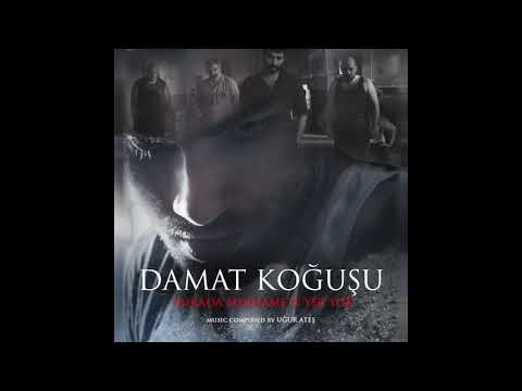 Baktığım Her Yer Mezar - Uğur Ateş | Damat Koğuşu Film Müzikleri