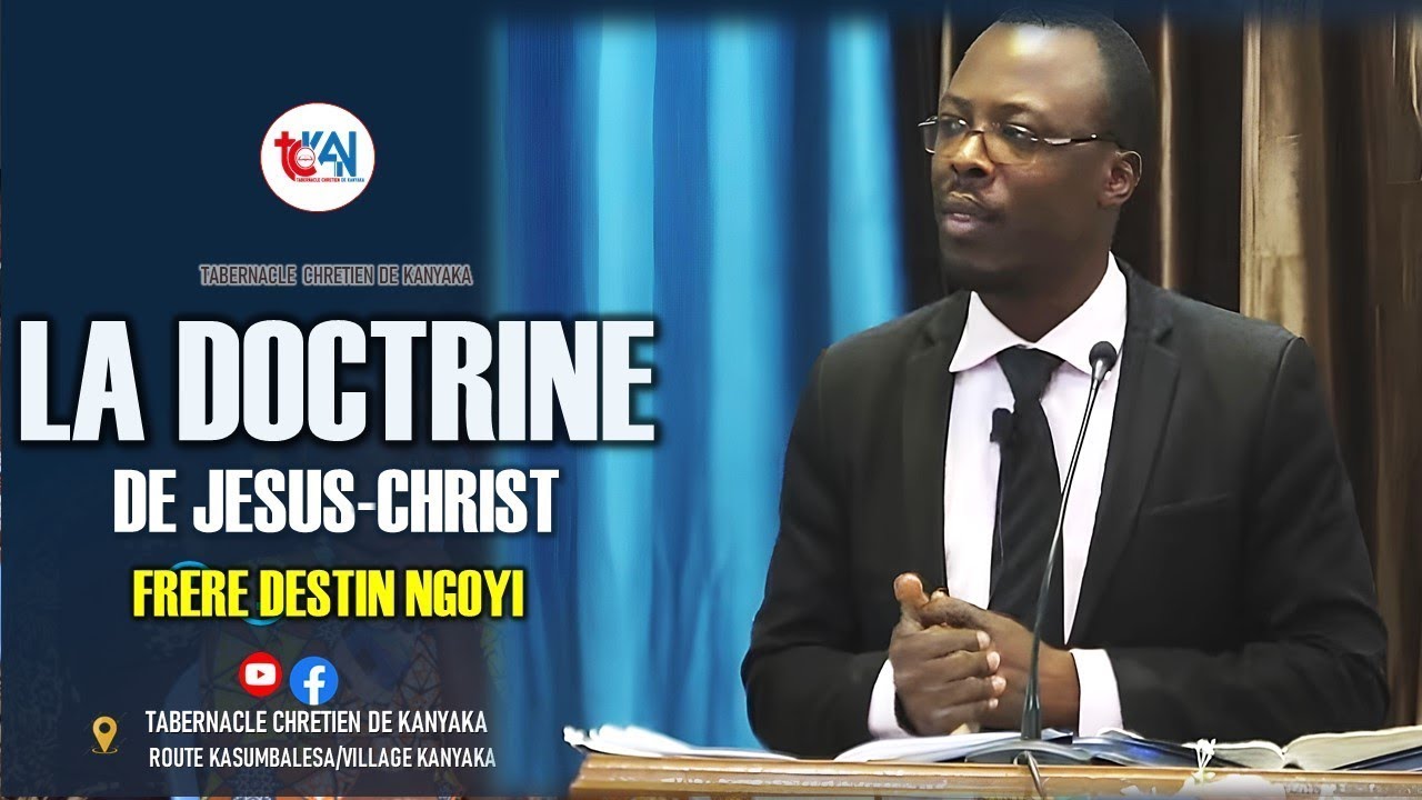 "LA DOCTRINE DU SEIGNEUR JESUS- CHRIST PAR FRERE DESTIN NGOYI DU ...