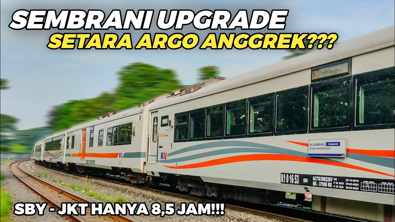 HANYA BERHENTI DI 6 STASIUN, SEMBRANI SEMAKIN CEPAT!! Kereta Api Pagi ...