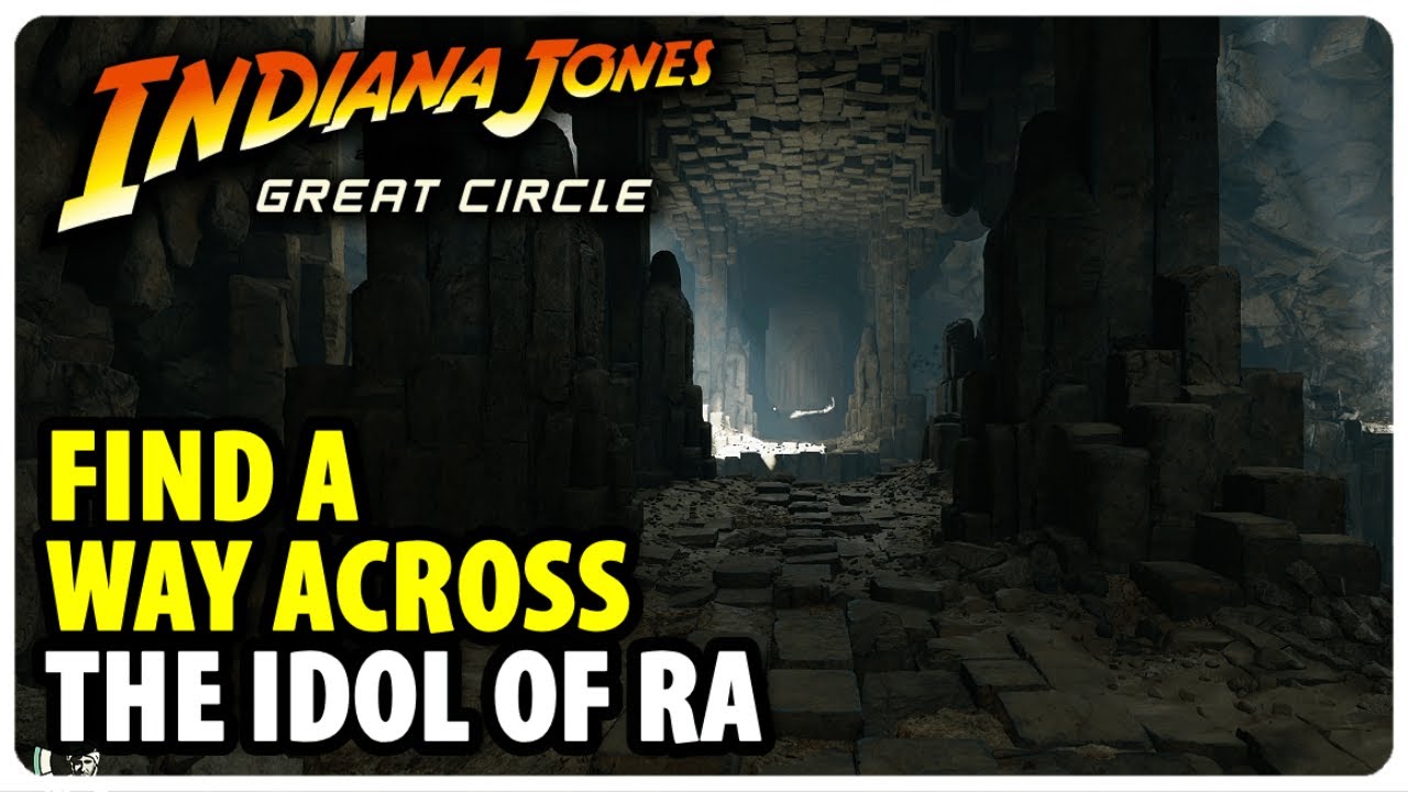 Find a Way Across - The Idol of Ra | Indiana Jones and the Great Circle ...