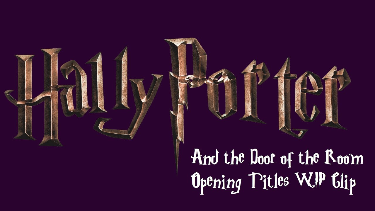 Hally Porter and the Door of the Room Opening Titles WIP Clip (By ...