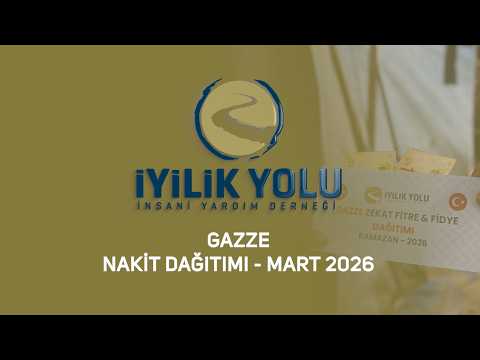 GAZZE NAKİT DAĞITIMI - MART 2026 - RAMAZAN