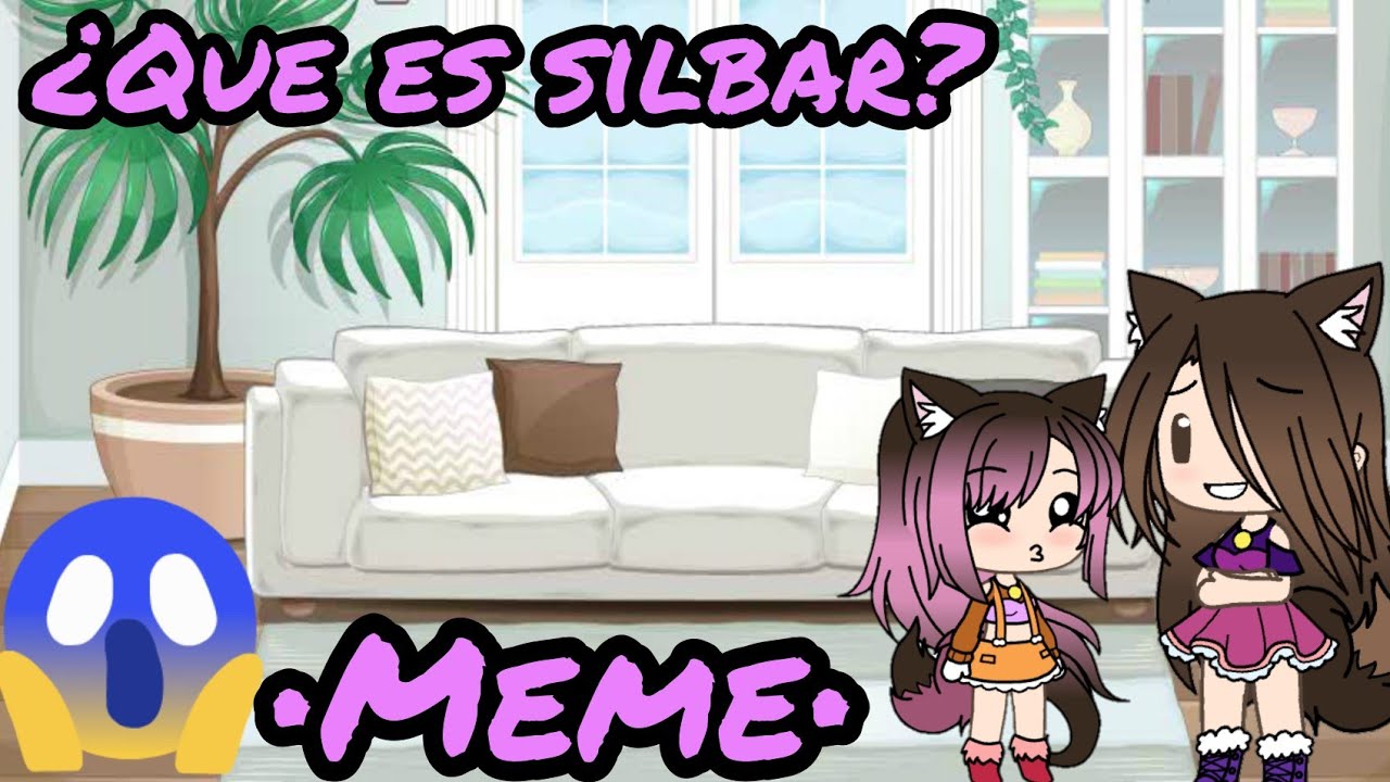 ¿Que Es Silbar?😙💅||MeMe - YouTube
