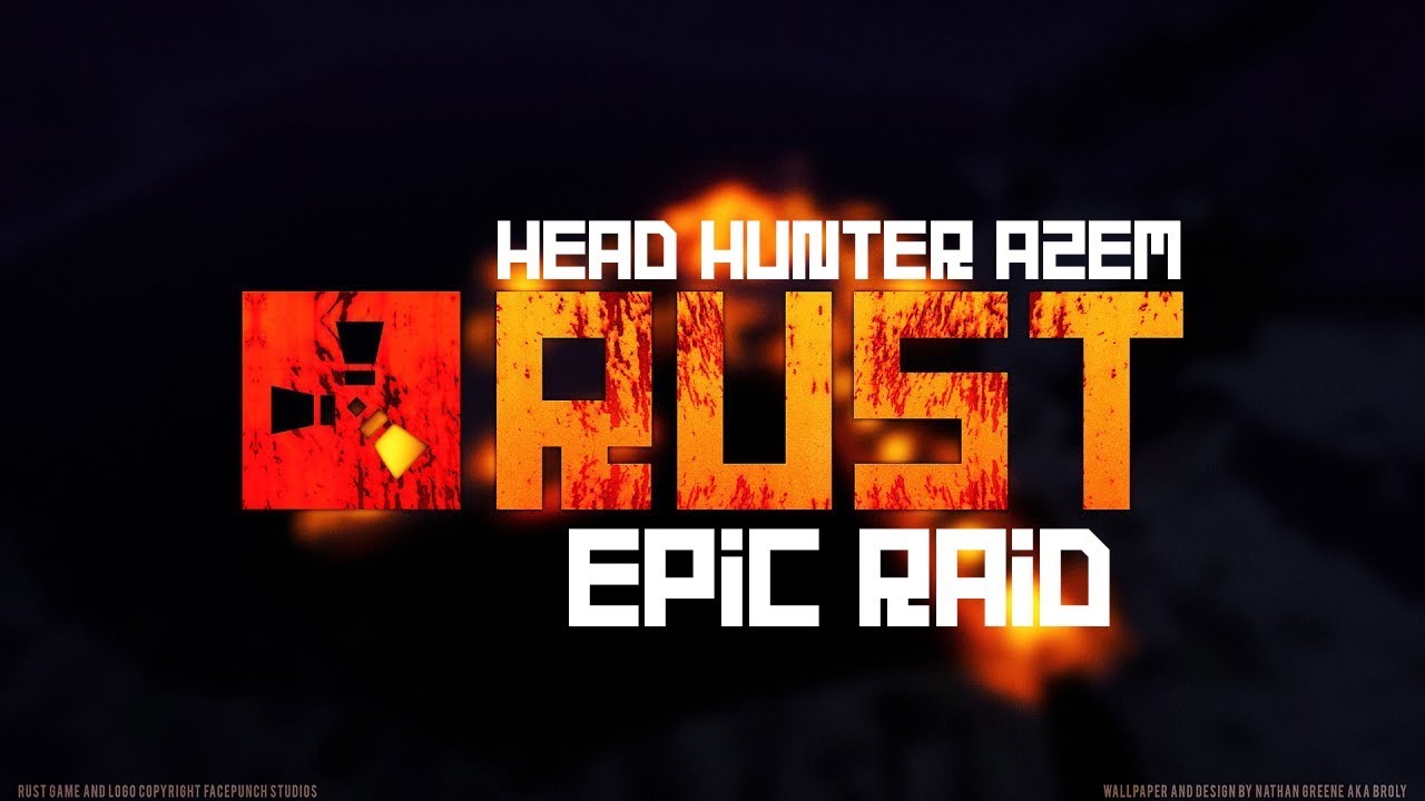 RUST LEGACY - RAIDERSLAND RAID - RaidersLand - YouTube