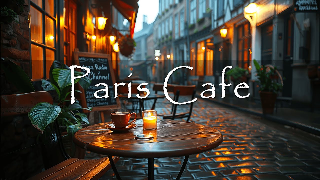 Paris Cafe Ambience with Sweet Instrumental Bossa Nova Jazz Music to ...