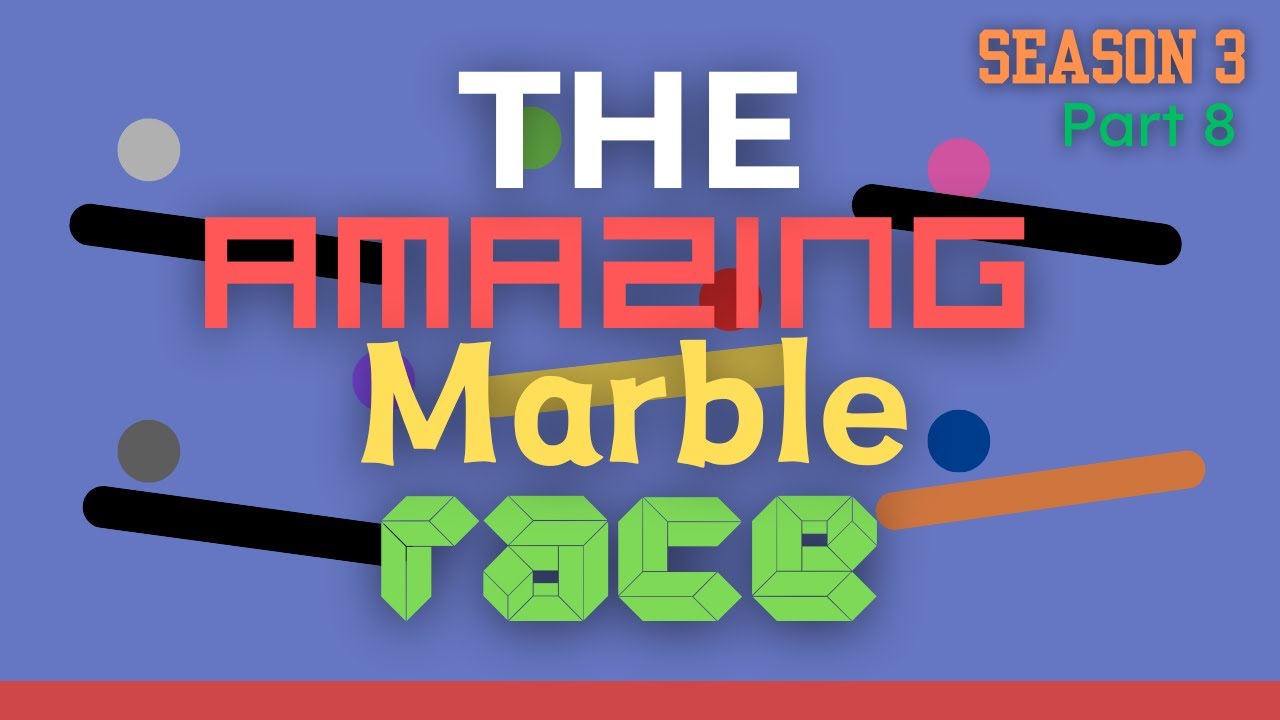 The Amazing Marble Race Season 3 Part 8 || Algodoo Marble Race - YouTube