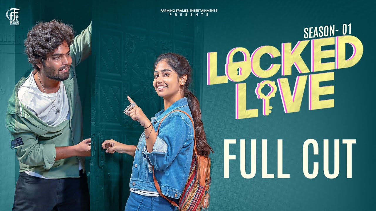 Locked Love | Full Cut | Season 01 | Deepa Rathod | Siva | Raj Kumar ...