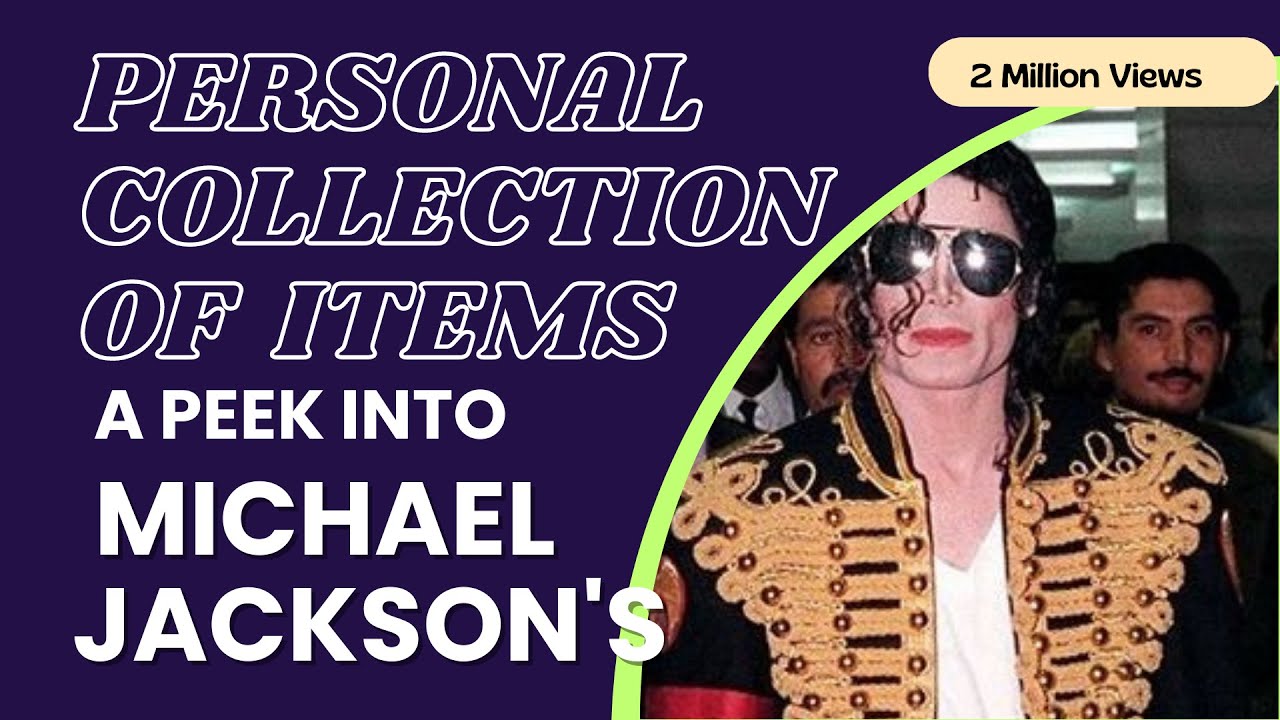 A Peek into Michael Jackson's Personal Collection of Items, @moti-vasi ...