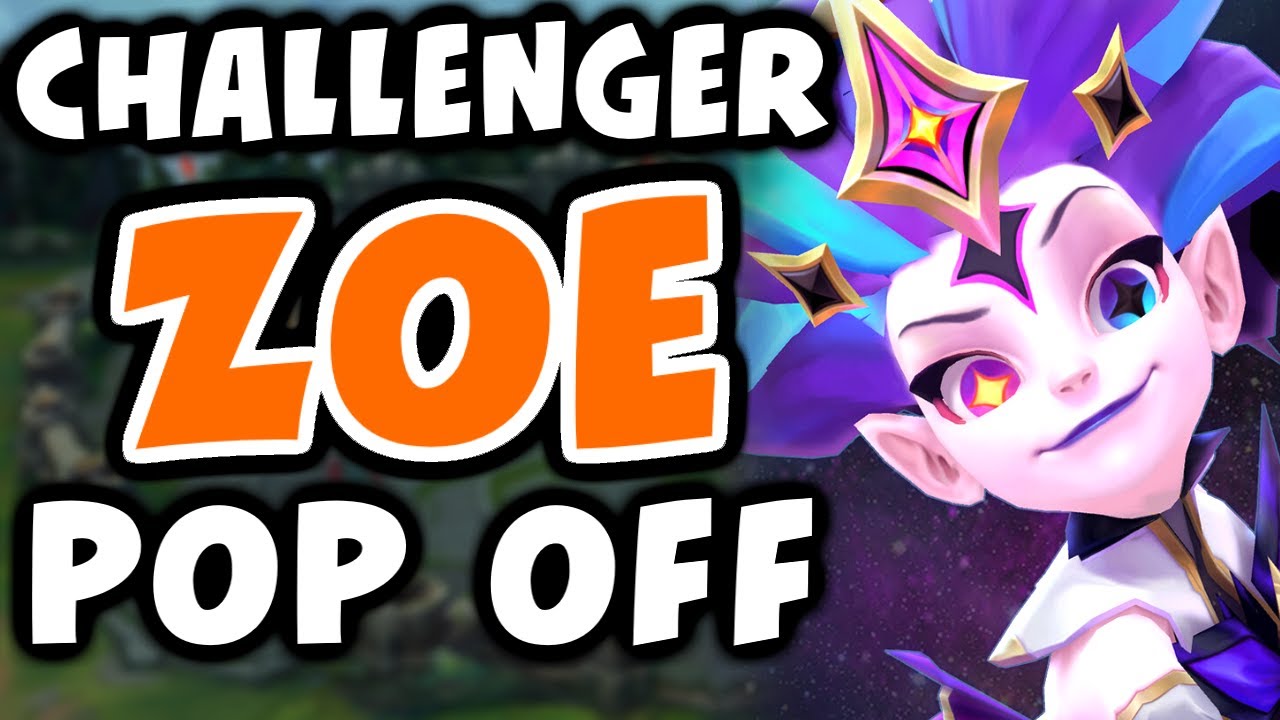 How I CARRY with ZOE in CHALLENGER | Crazy Zoe Pop Off | 10.3 - League ...