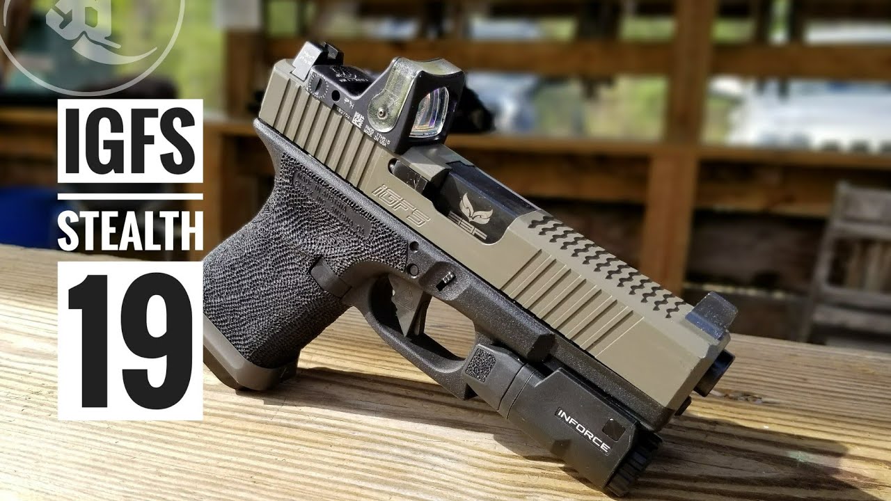 IGFS Stealth Glock 19 - S3F Solutions Barrel - Inforce APLc - YouTube