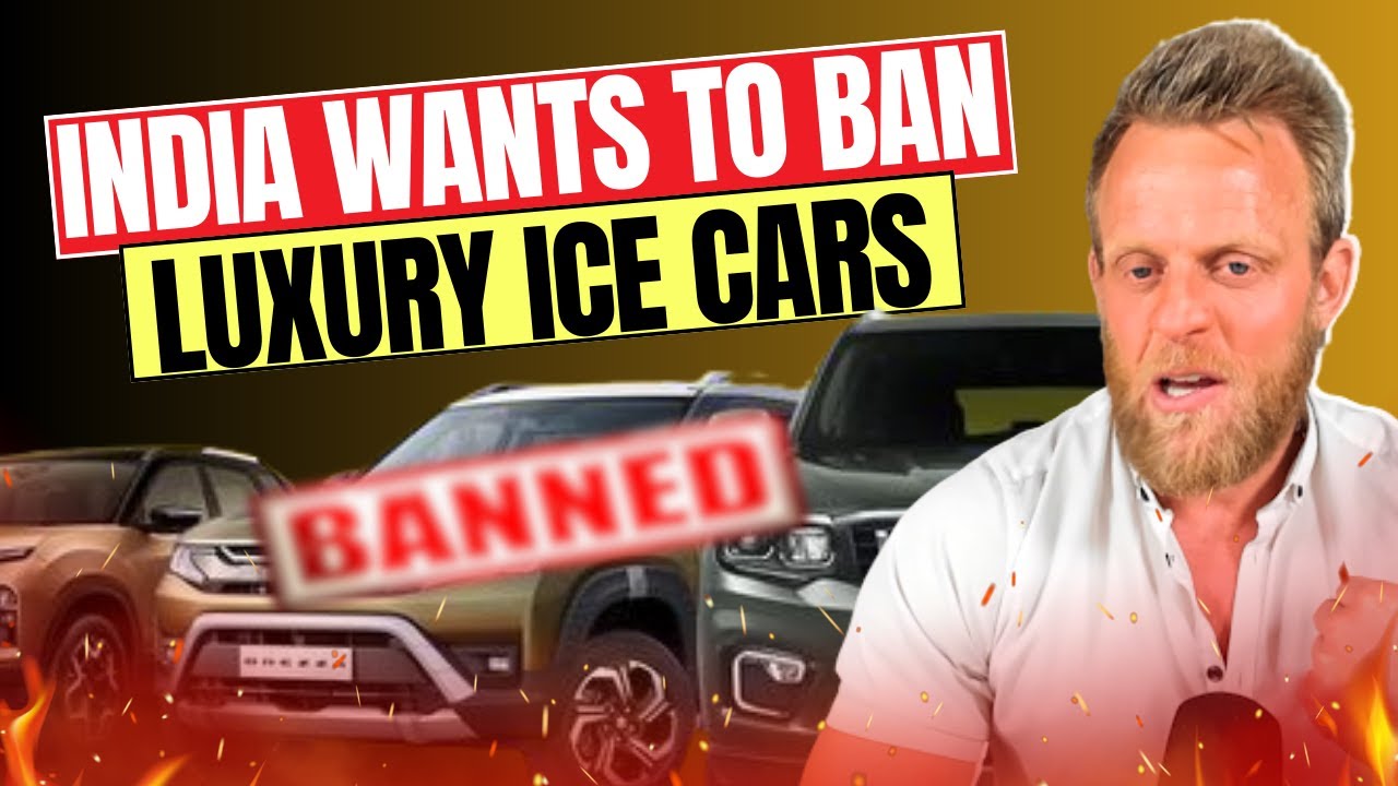 ICE CARS PHASE OUT BEGINS! India's Luxury Ban Puts The Rest Of The ...