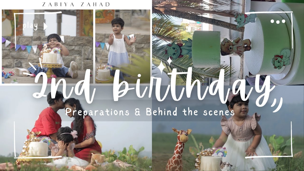 2nd Birthday preparations & Behind the scenes | ZABIYA IS TWO | # ...