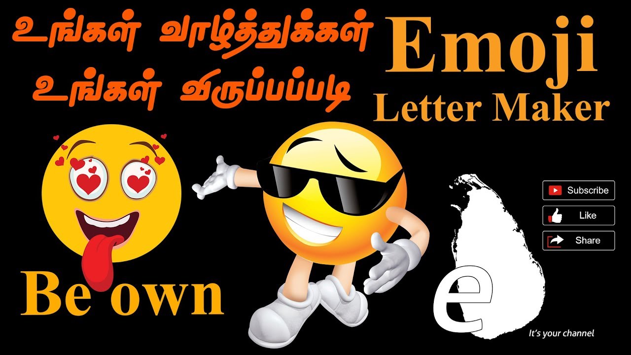 How To Make Your Own Emoji And Use It Tamil Emoji Letter Maker App For How To Make Your Own Emoji And Use It Tamil Emoji Letter Maker App For