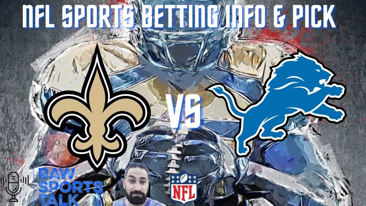 New Orleans Saints VS Detroit Lions Week 13: Free NFL Sports Betting ...