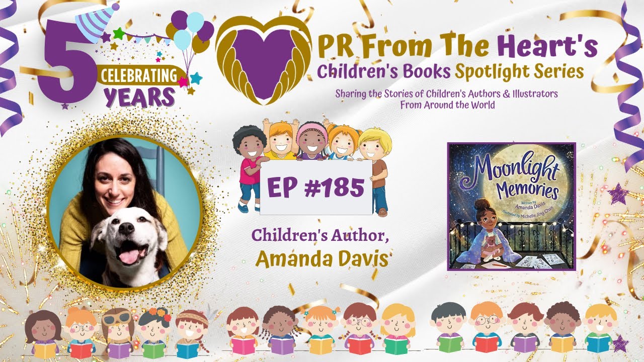 Children’s Books Spotlight Series Ep. #185: Amanda Davis | Moonlight ...