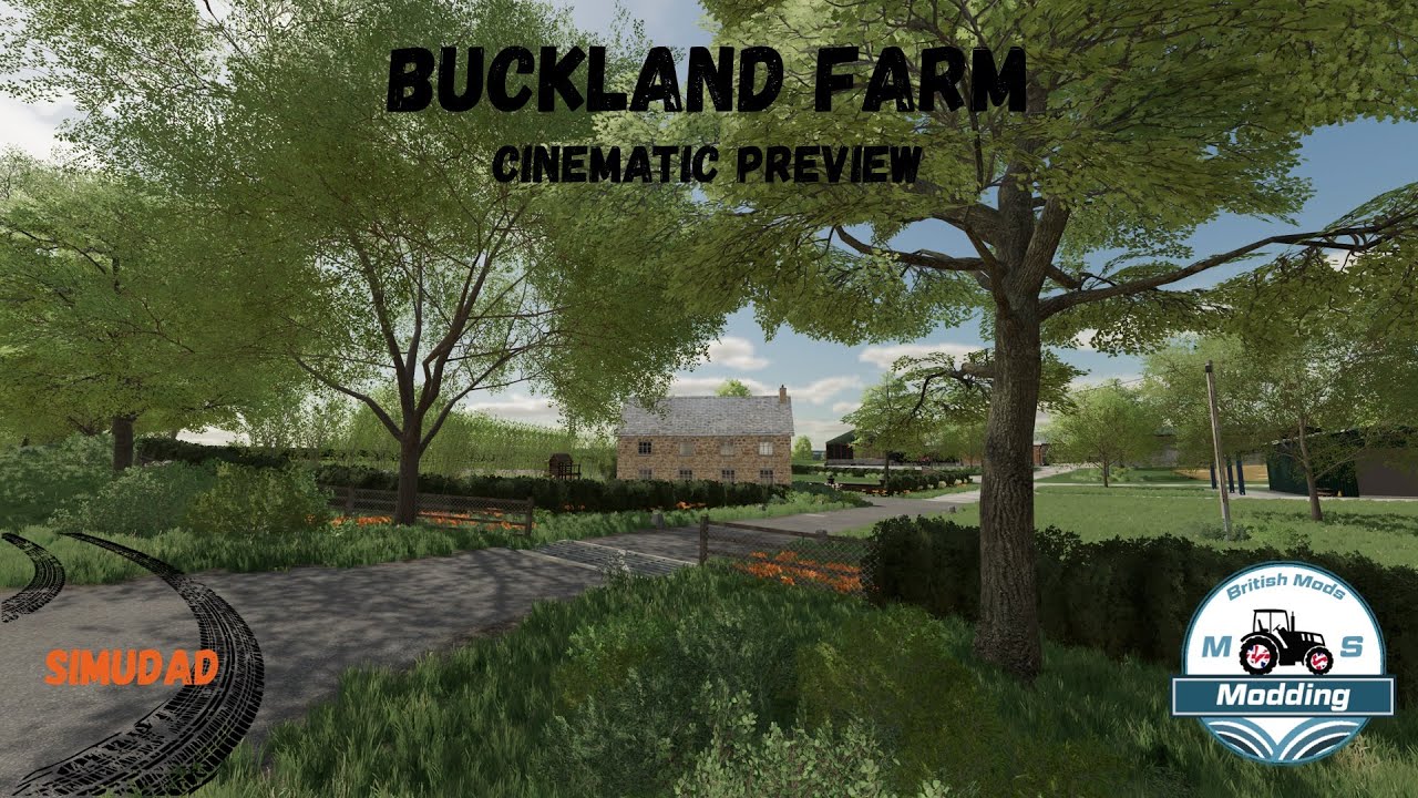 Buckland Farm Cinematic Preview | MS Modding | Farming Simulator 22 ...