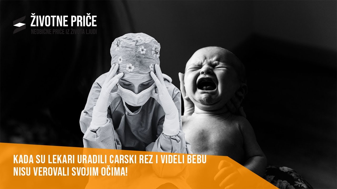 Kada su lekari uradili carski rez i videli bebu nisu verovali svojim ...