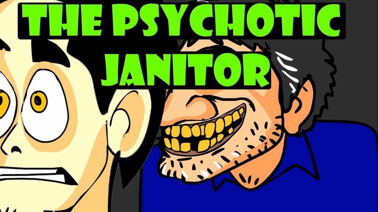 The Creepy Janitor - Part 1 - YouTube