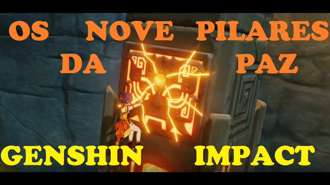 Como ativar os nove pilares da paz - GENSHIN IMPACT - YouTube