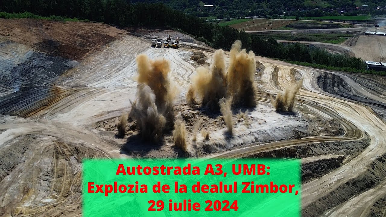 Autostrada A3, UMB, Explozia de la dealul de la Zimbor, 29 iulie 2024 ...