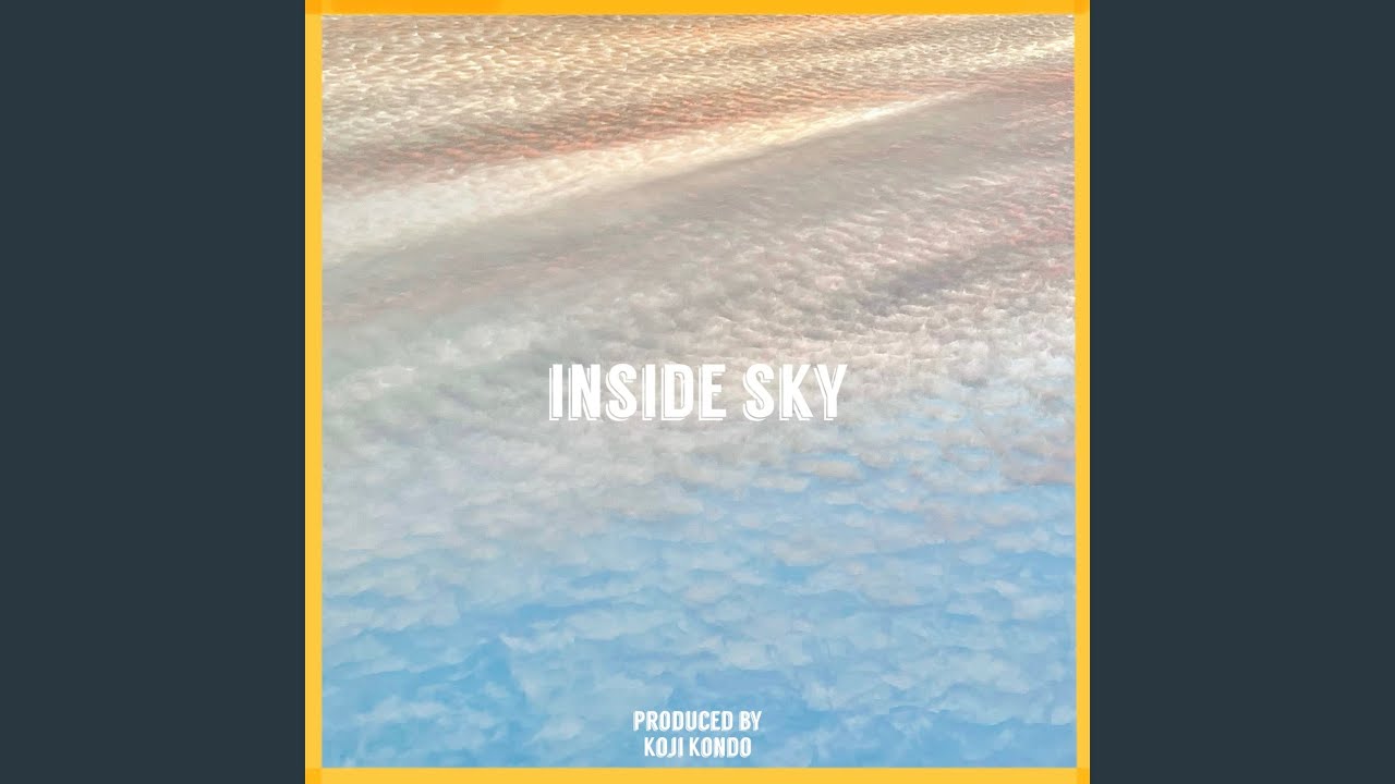 Inside Sky (Long Version) - YouTube