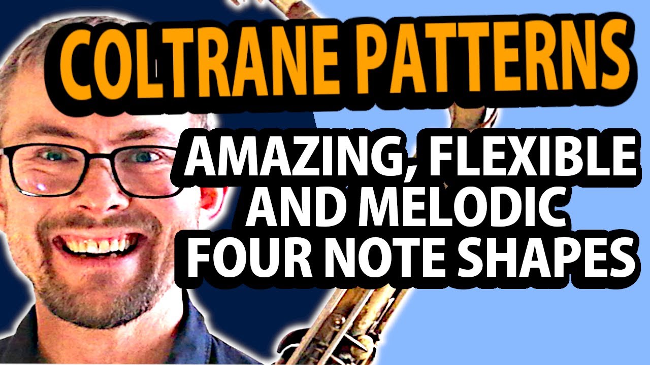 Add Coltrane's amazing melodic four note patterns to your playing - YouTube