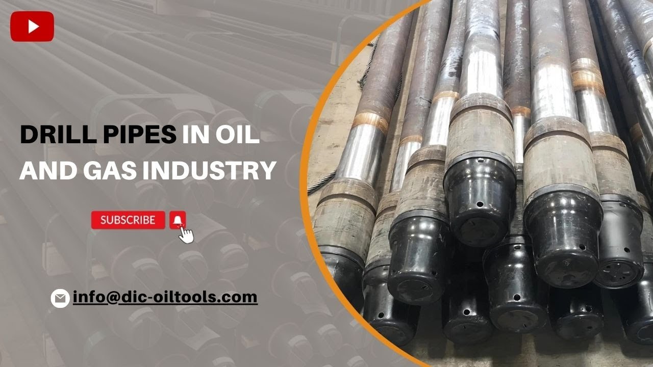 Drill Pipes In Oil & Gas Industry | Oilfield Equipment | DIC - YouTube
