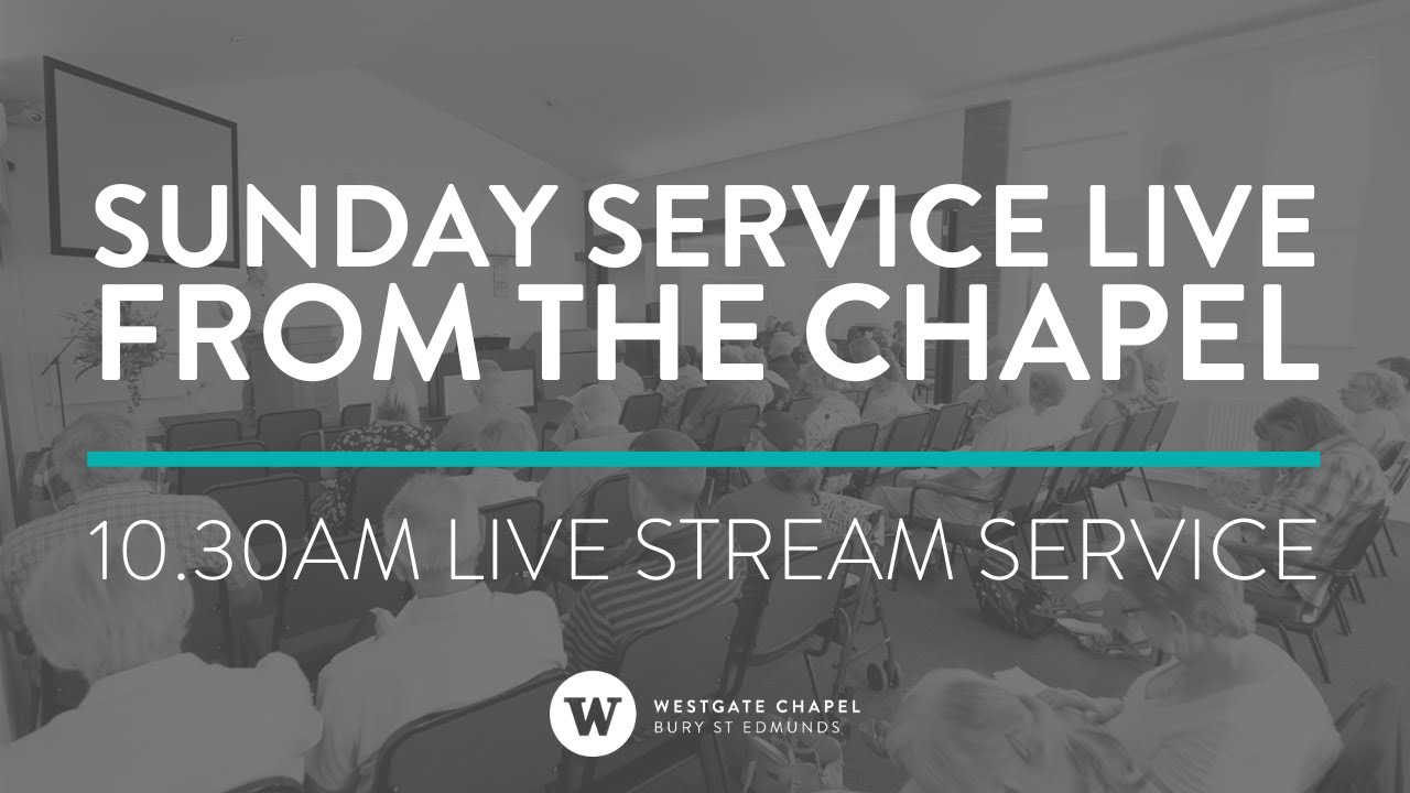 Westgate Chapel Live Stream