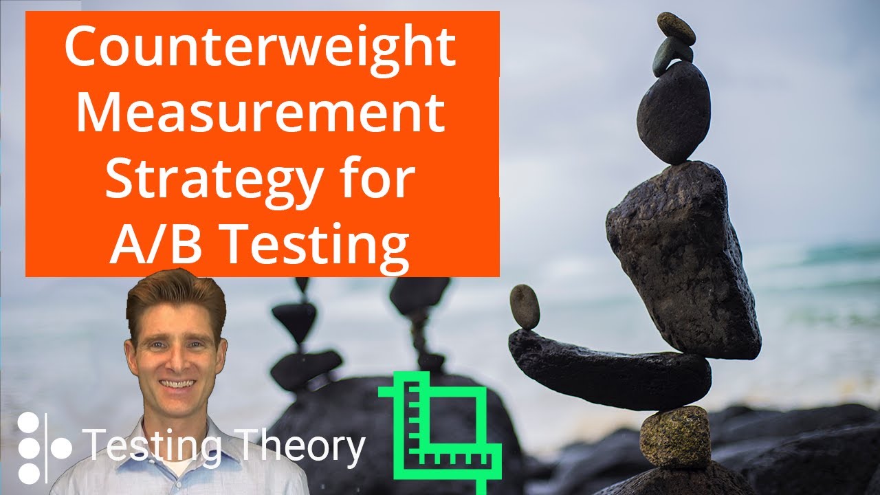 Counterweight Measurement Strategy for A/B Testing - YouTube