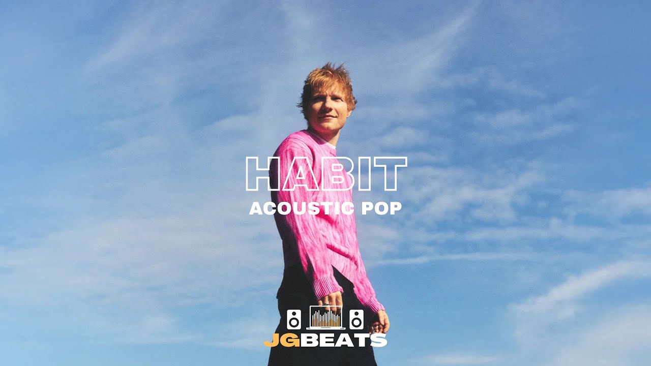 [FREE] Ed Sheeran Type Beat "Habit" | Guitar x Pop Instrumental - YouTube