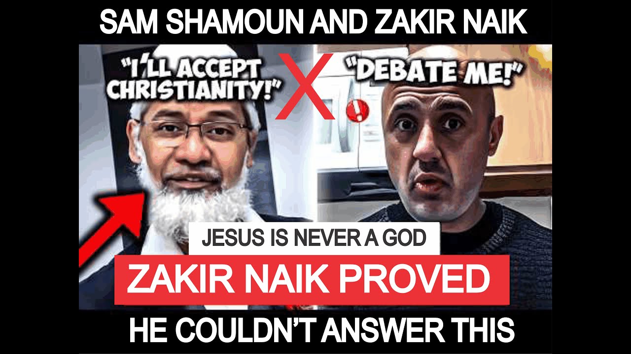 Sam Shamoun vs Zakir Naik on Jesus existence | The SHOCKING Truth - YouTube