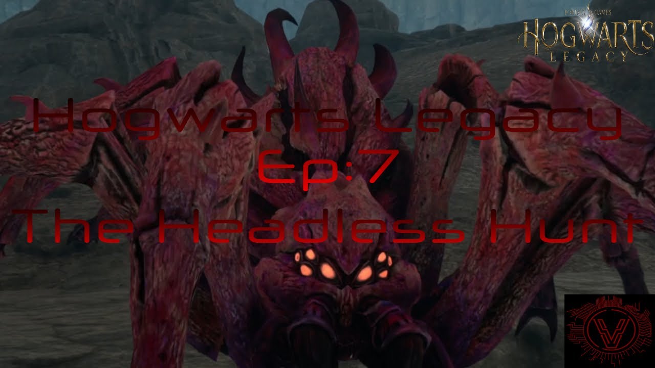 The Headless Hunt | Hogwarts Legacy Ep:7 - YouTube