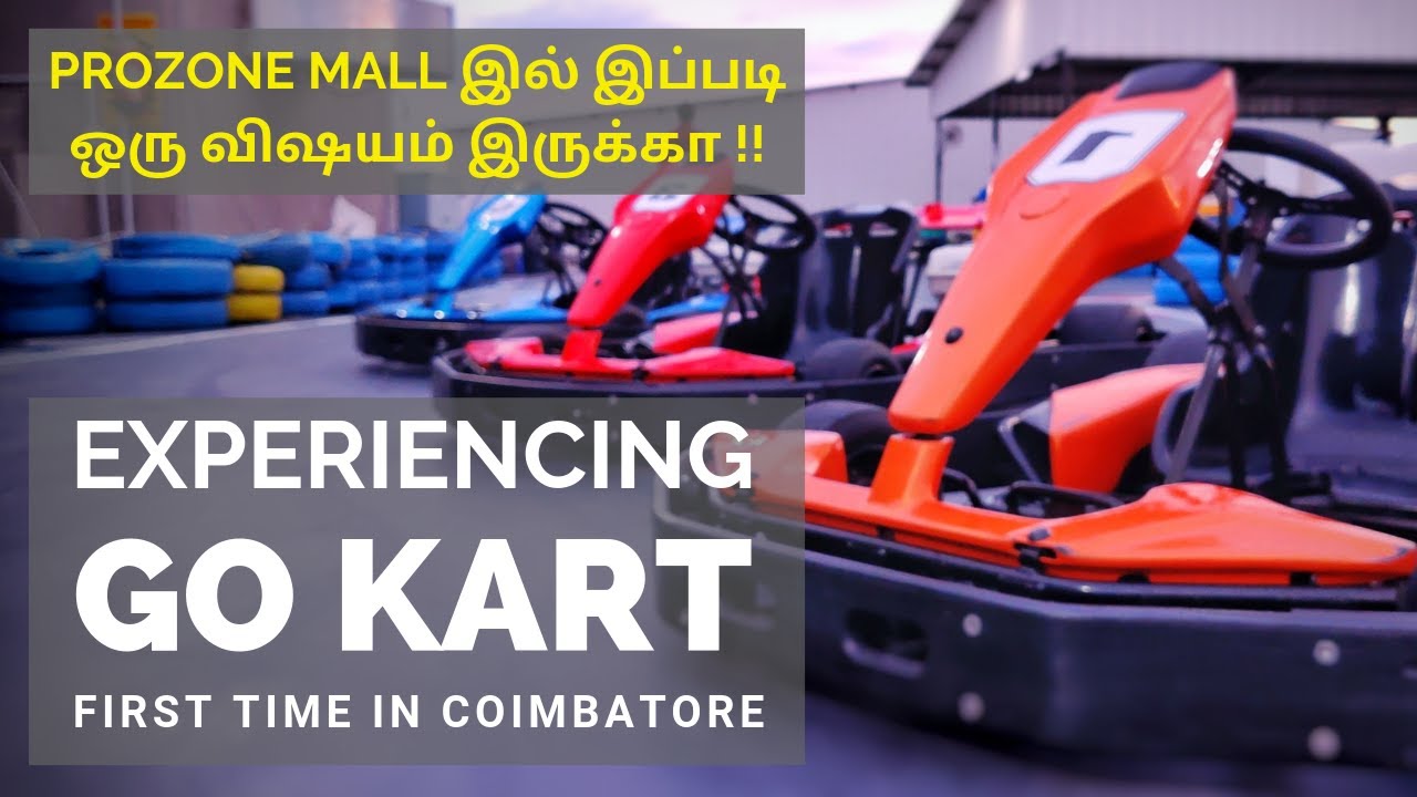 go karting || first Racing experience in Coimbatore - YouTube