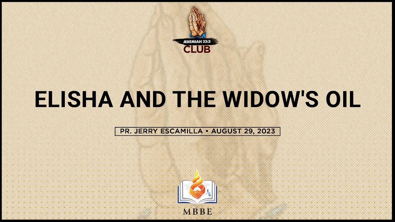 Elisha and the Widow's Oil - Pr. Jerry Escamilla - YouTube