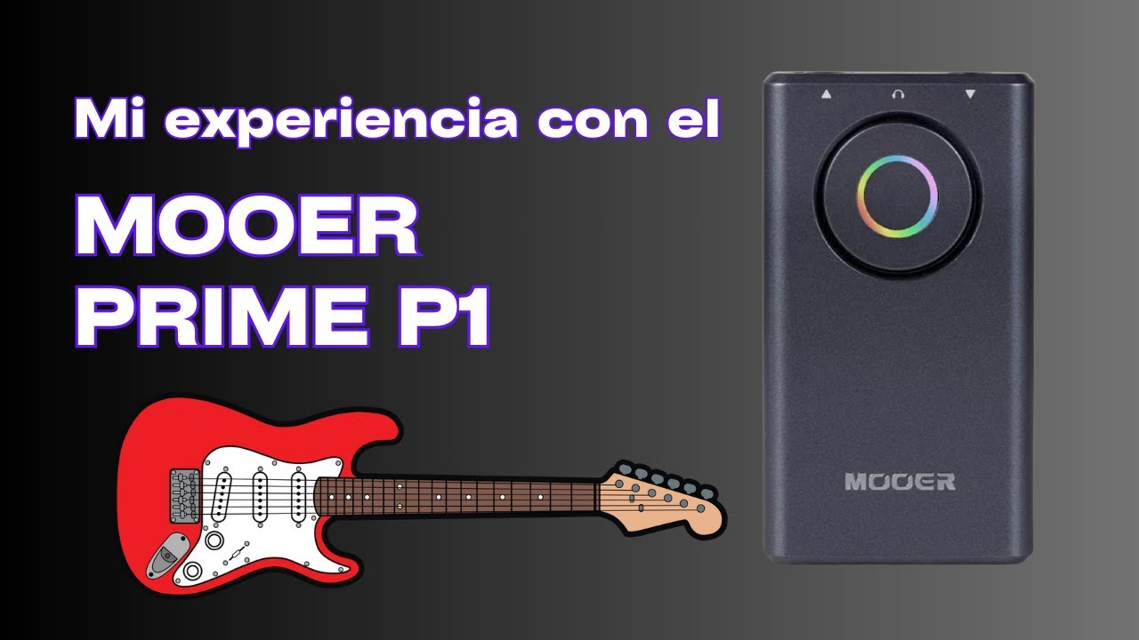 Reseña del Mooer Prime P1: ¿El Mejor Procesador de Efectos Portátil ...