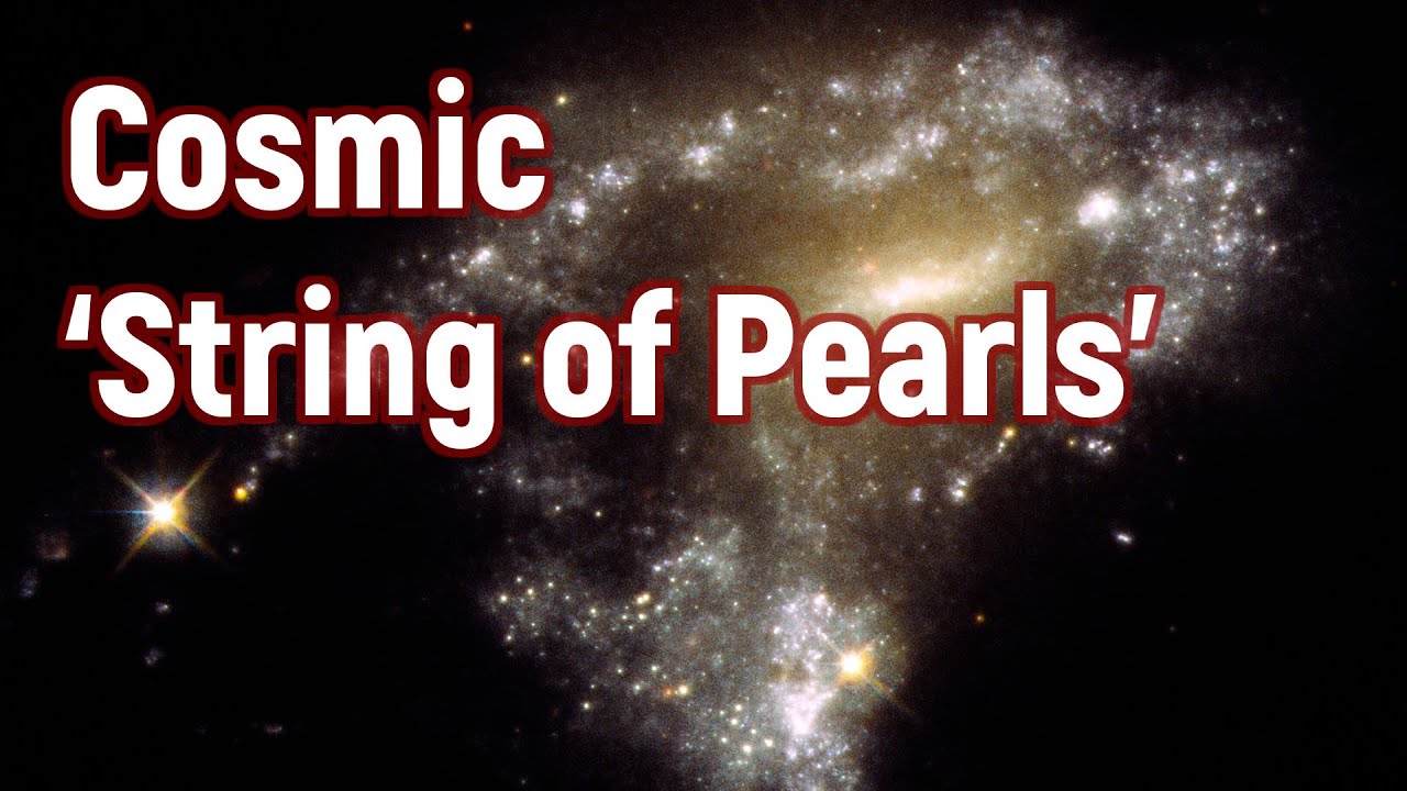 Hubble Traces ‘String of Pearls’ Star Clusters - YouTube