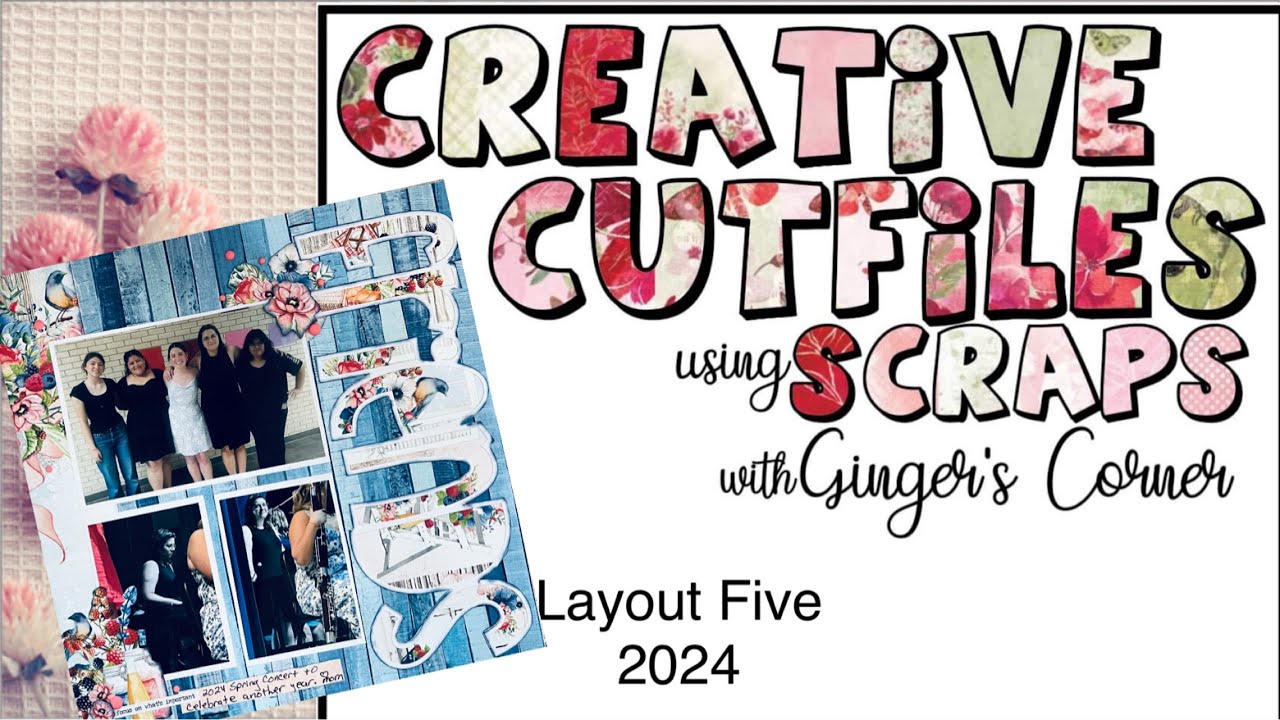 Using Scraps with Cutfiles | Creative Cutfiles with Scraps | Scrapbook ...
