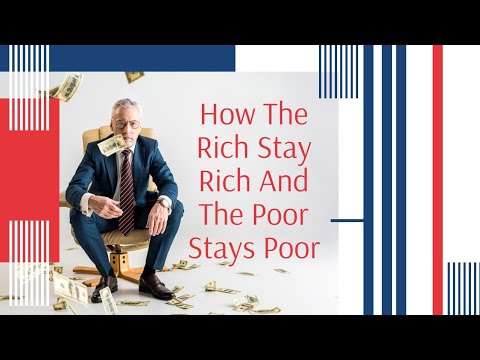 How The Rich Stay Rich And The Poor Stays Poor! - YouTube