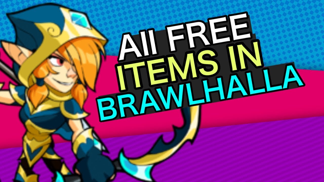 Every FREE Item In Brawlhalla (And How to Get Them) - YouTube