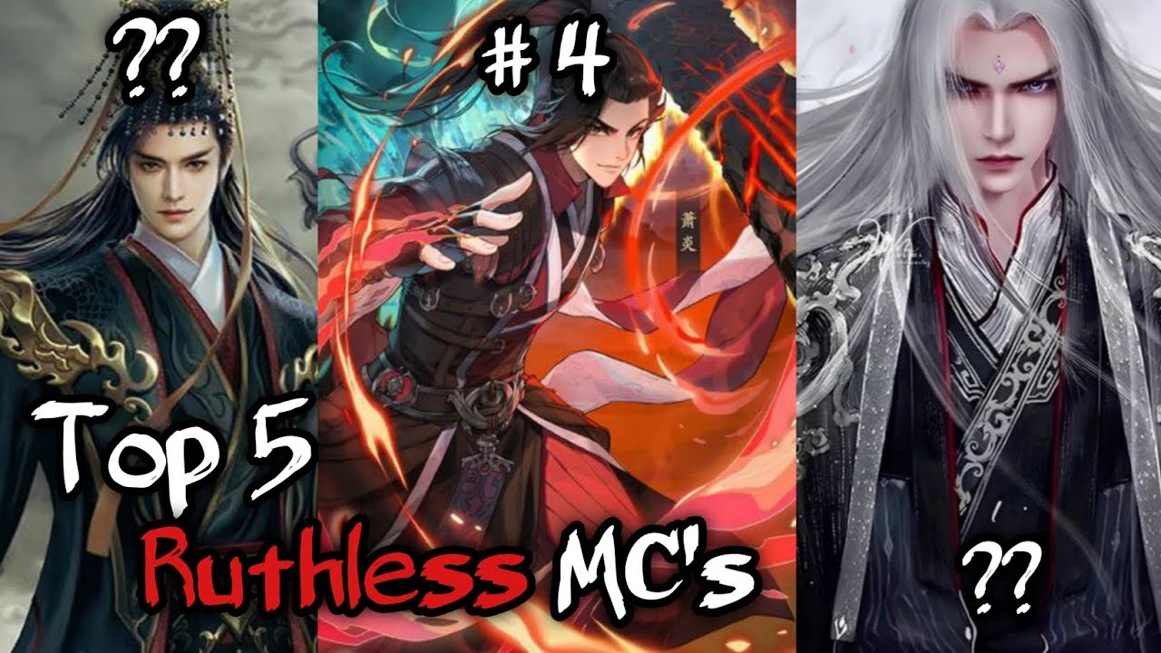 Top 5 badasses MC's in donghua ! ruthless emperor ! update zone ! - YouTube