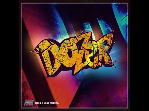 [RAP, HIPHOP] 나다 (NADA), 미나명 (Mina Myoung) - 도져 (Dozer) | 가사 (Lyrics)