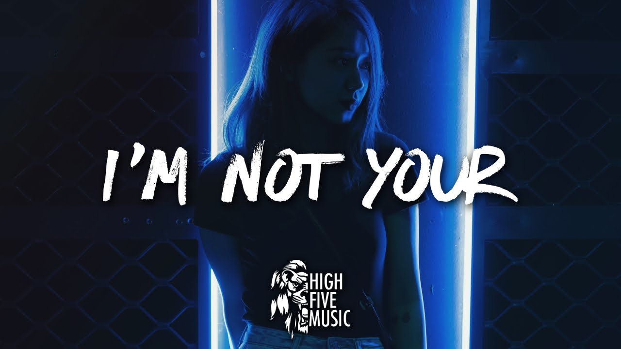 Cy_He - I'm Not Your (Lyrics) [HFM Release] - YouTube