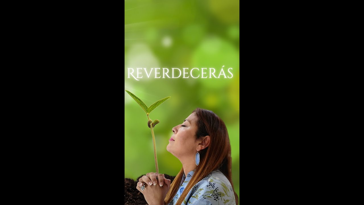 Reverdecerás-Una palabra del cielo por Yasmin Alvarado - YouTube