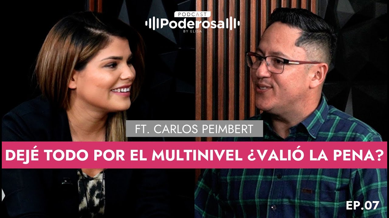 Mi Camino en el Multinivel: De Principiante a Líder Exitoso🍀 Elisa Ft. Carlos Peimbert - YouTube