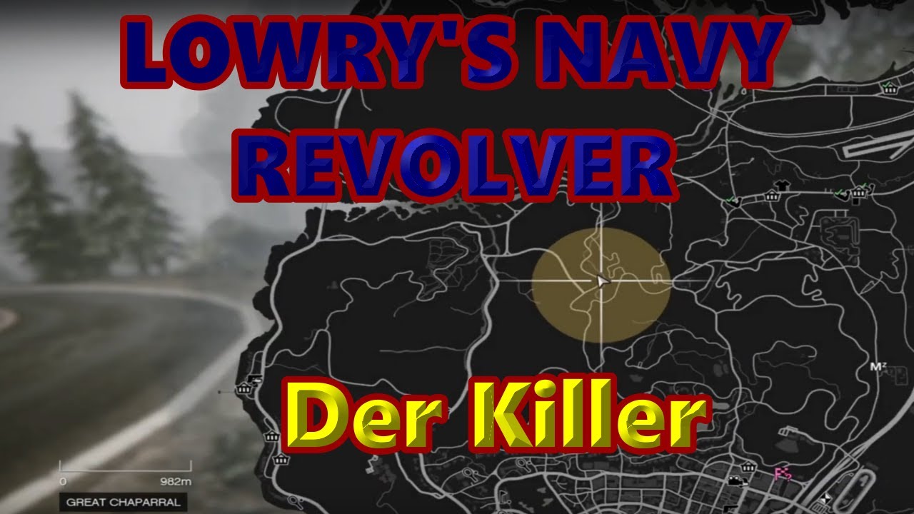 RDR und GTA ONLINE Crossover - LOWRY'S NAVY REVOLVER - Der Killer - YouTube