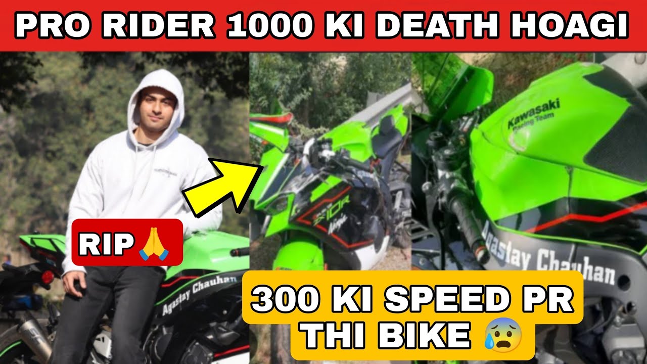 PRO RIDER 1000 DEATH IN ACCIDENT @PRORIDER1000AgastayChauhan ACCIDENT ...